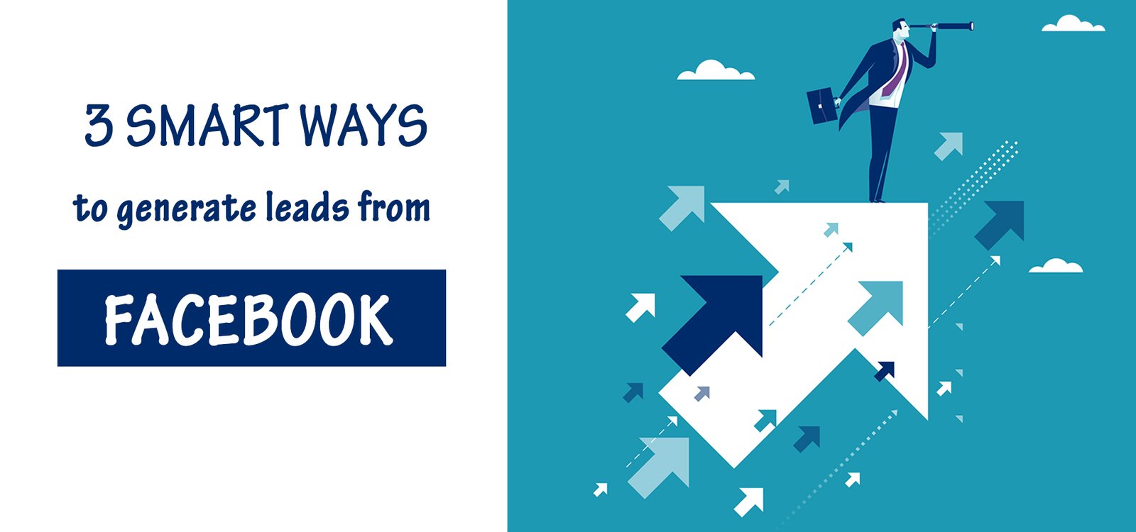 3 smart ways to generate leads from Facebook - Across The Road ...